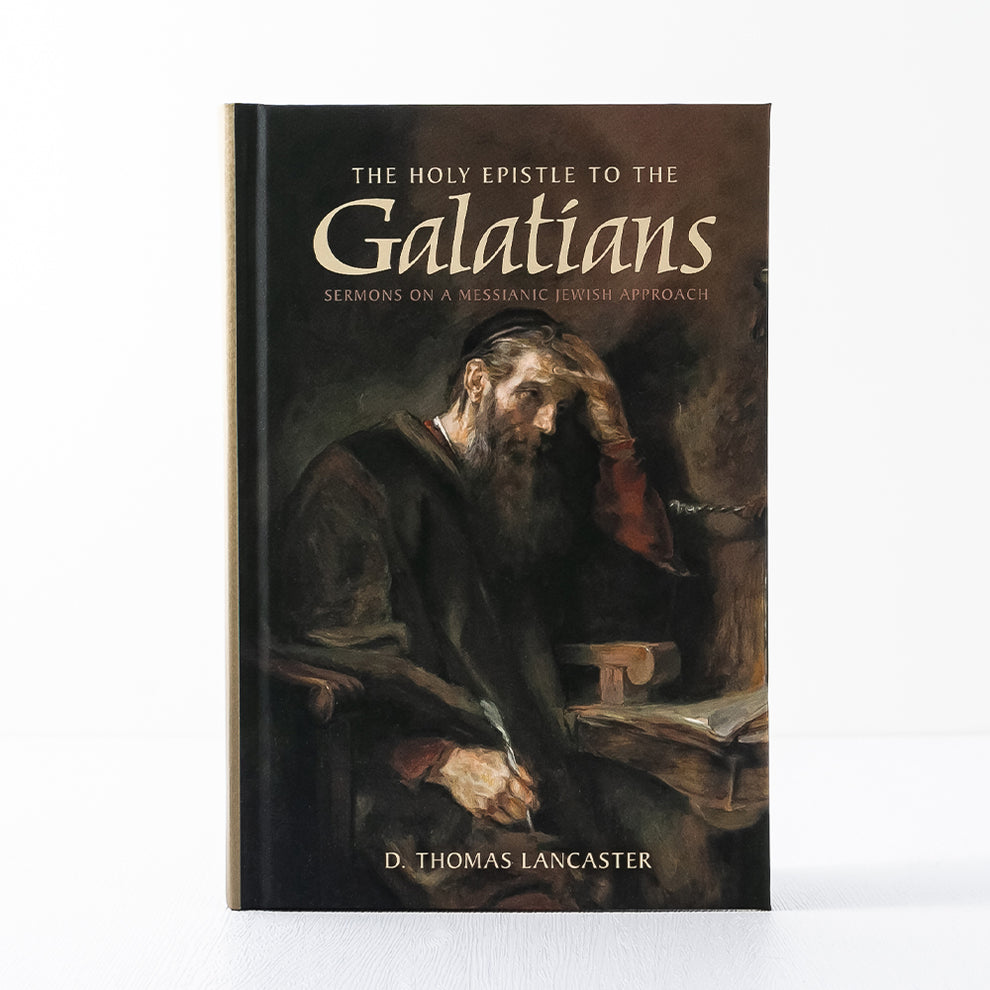 The Holy Epistle to the Galatians – First Fruits of Zion Resources Store