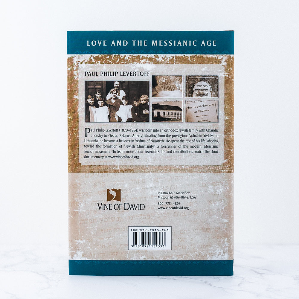 Love and the Messianic Age, Book – First Fruits of Zion Resources Store